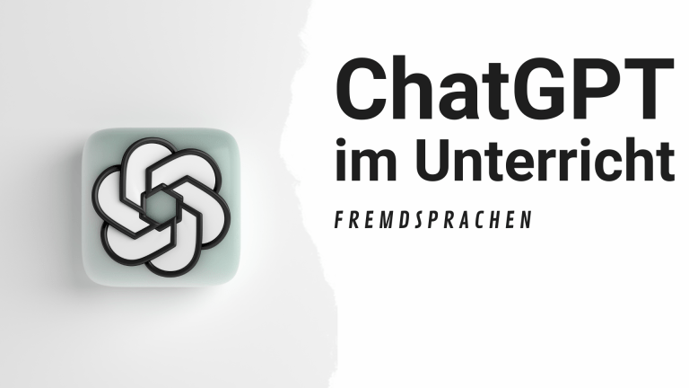ChatGPT im Unterricht (Fremdsprachen) - 25 Praxisbeispiele für ChatGPT ...